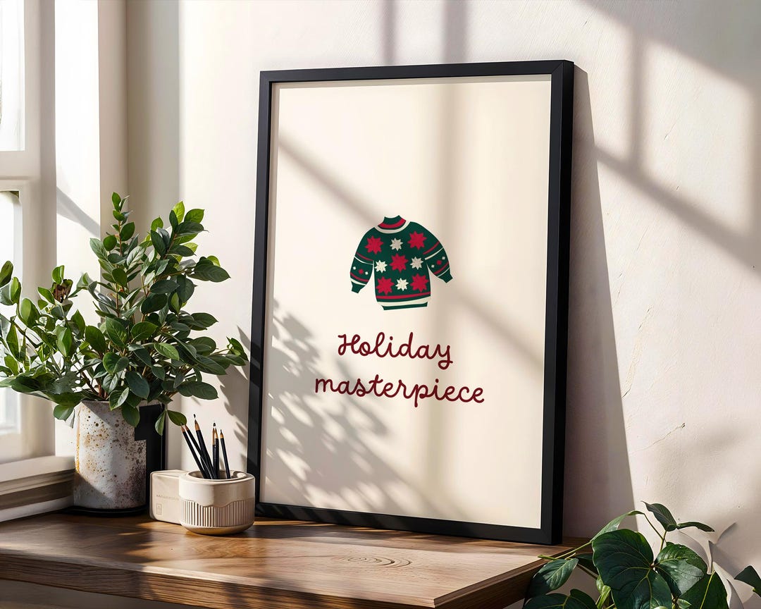 Funny Christmas Poster “holiday Masterpiece” – Sweater Wall Art ...