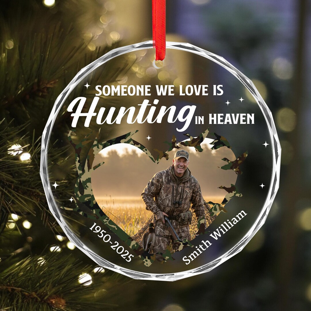 Personalized Hunting Memorial Ornament, Hunting in Heaven Photo ...