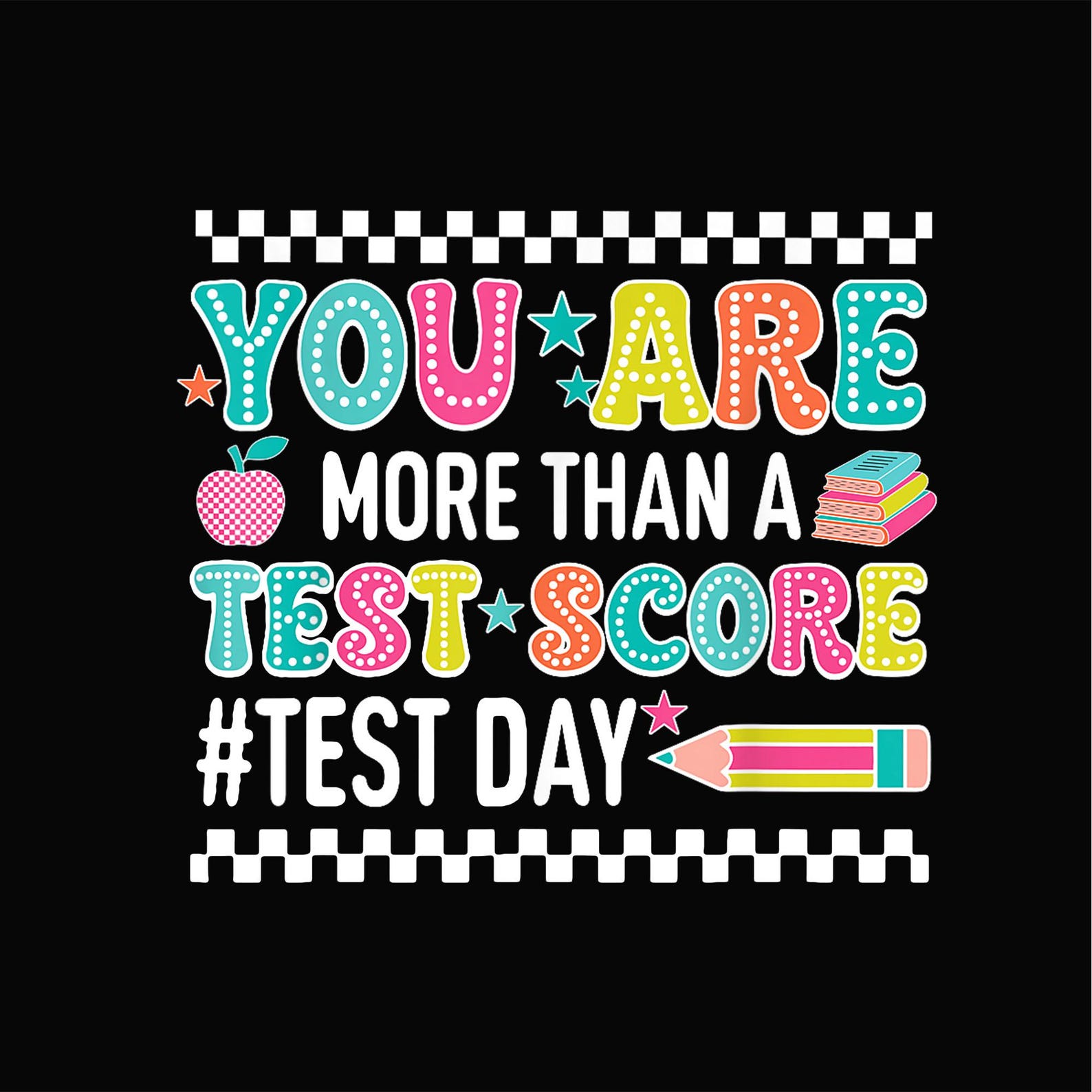 You Are More Than A Test Score Png, Test Day Png, Rock the Test Png ...