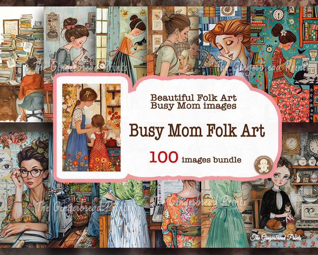 100 Busy Mom Folk Art Images Bundle Printable Kit Junk Journal ...