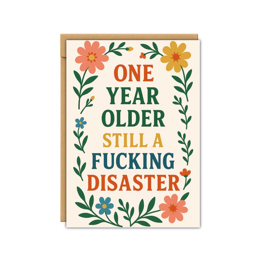 Funny Disaster Birthday Card - Sarcastic Rude Birthday Card - Etsy