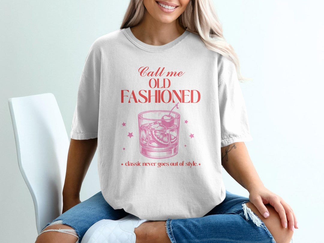 Old Fashioned Cocktail T-shirt, Classic Drink Shirt, Funny Bar T Shirt ...