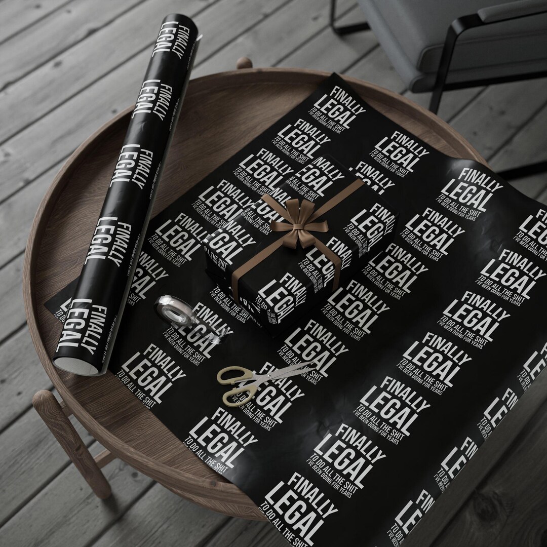 Finally Legal Wrapping Paper, Black Gift Wrap - Etsy