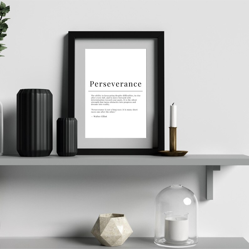 Perseverance Motivational Wall Art - Inspirational Quote Print ...