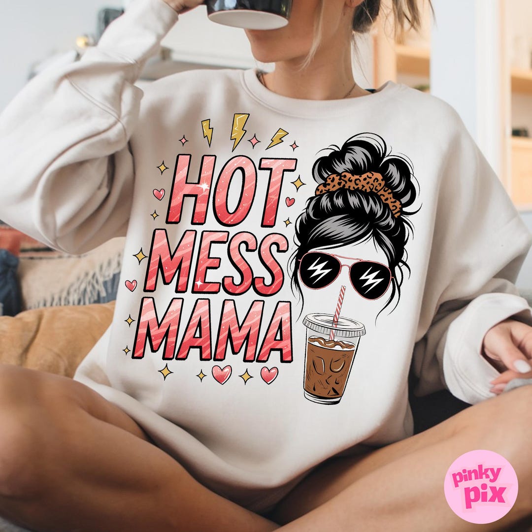 Hot Mess Mama PNG – Funny Mom Life Sublimation, Leopard Bun Hair Iced ...