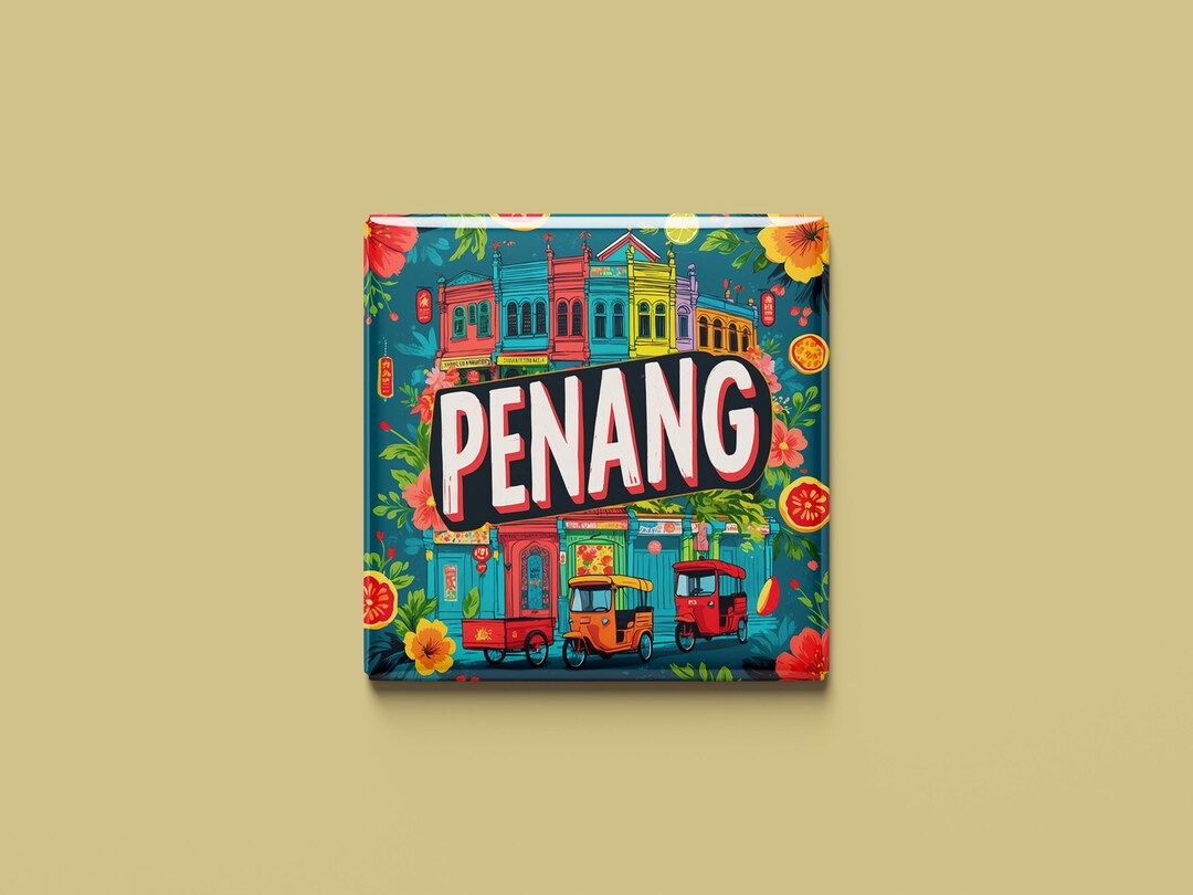 Penang Magnet | 7 Designs to Choose From | Handmade Souvenir | Street ...