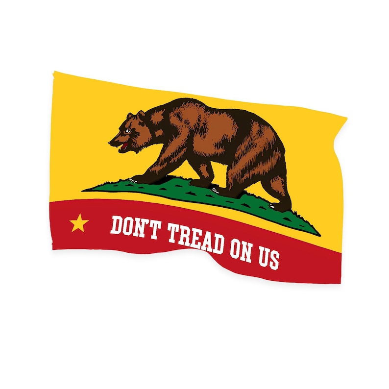 Don‘t Tread on Us California Flag Roaring Bear Protest Against ICE ...