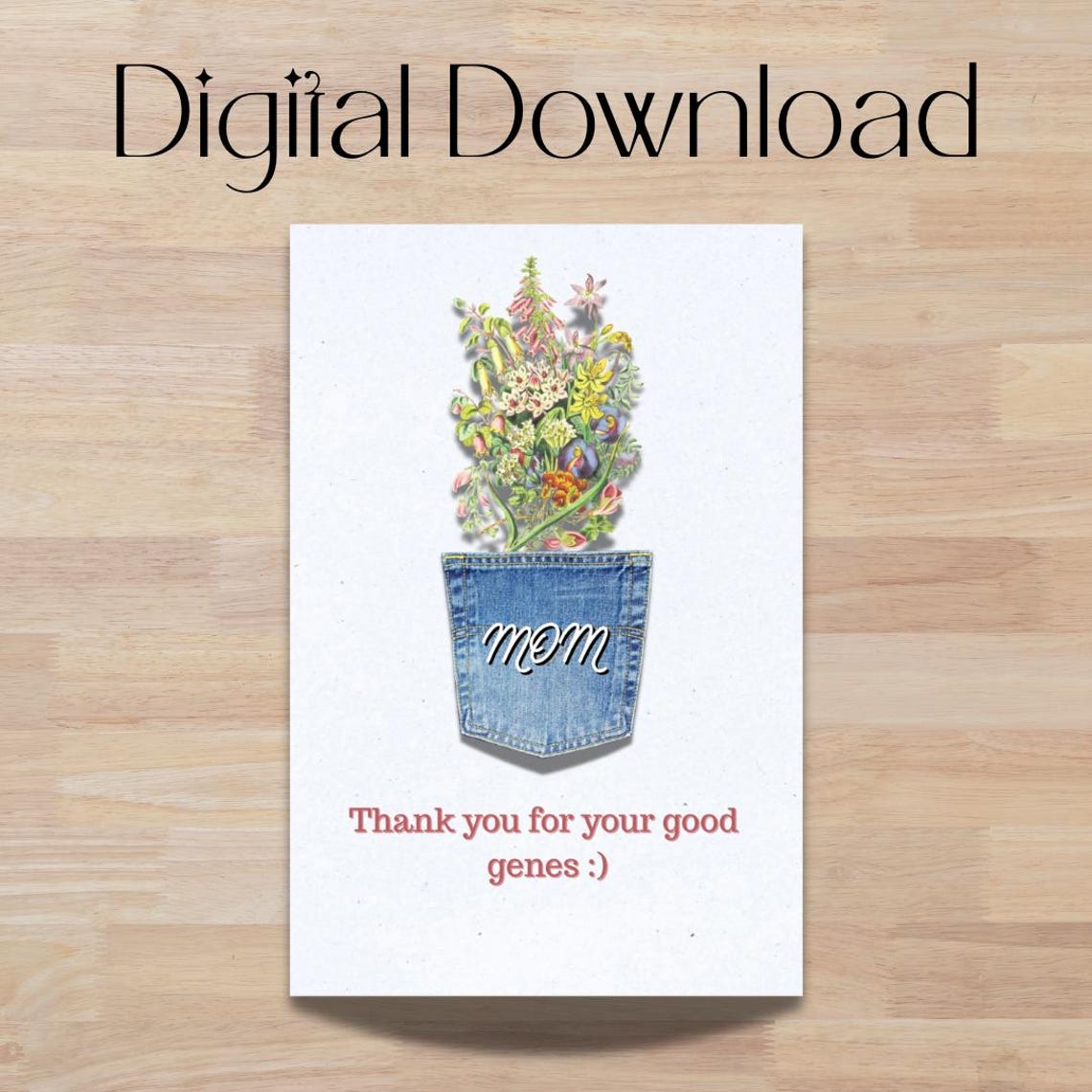 Thank You for Your Genes Printable Card, Digital Mothers Day Card ...