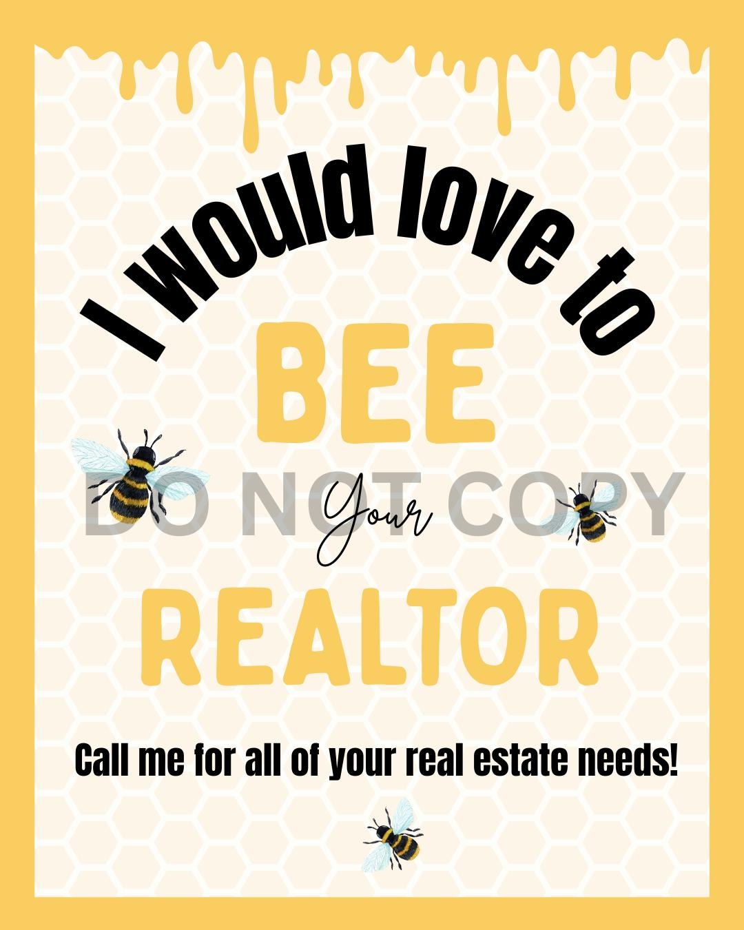 I Would Love to BEE Your REALTOR (tag) - Etsy