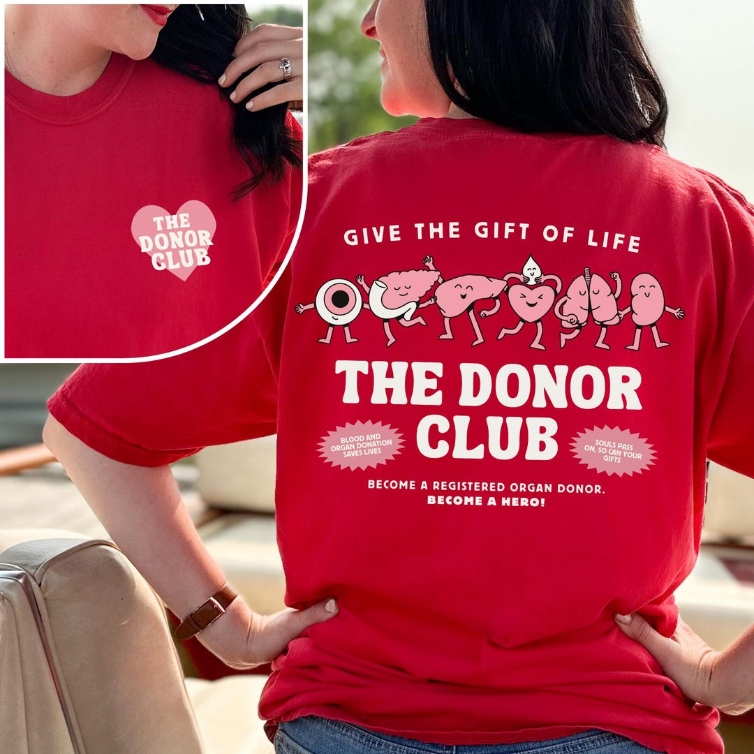 The Donor Club Organ Donation Tshirt Transplant Awareness Kidney Liver ...