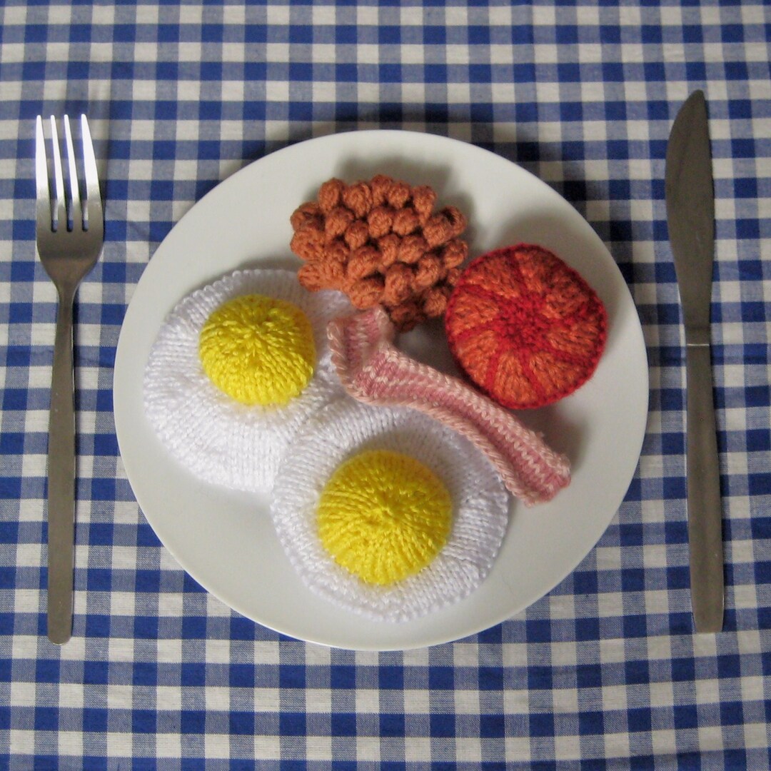 Knitting Pattern: "big Breakfast" Toy Food With Eggs Bacon Sausage 6 ...
