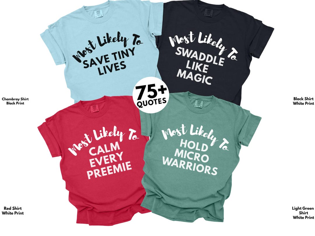 NICU Nurse Shirt, Neonatal Nurse Humor Tee, Funny NICU RN Gift, Preemie ...