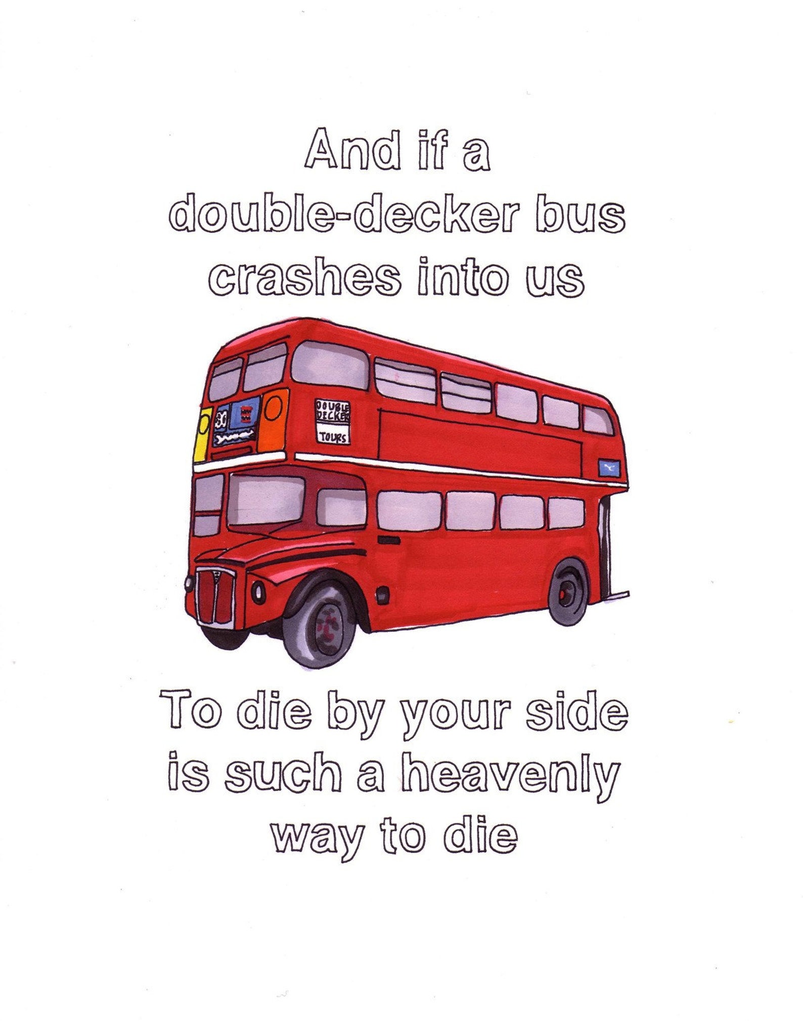 There is a Light That Never Goes Out/double Decker Bus- 8x10 Print From ...