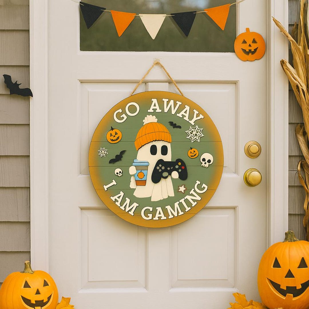 Halloween Ghost Wooden Door Sign, Go Away I Am Gaming Eating Reading ...