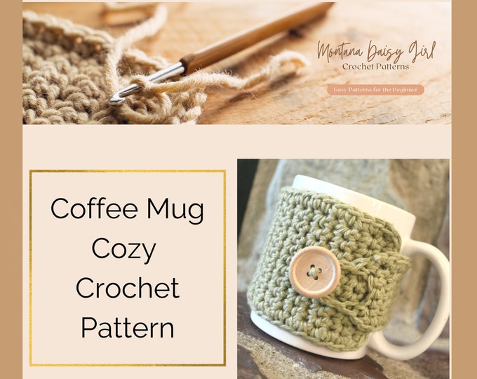 Instant Download Beginner Crochet Pattern, Coffee Mug Cozy Crochet ...