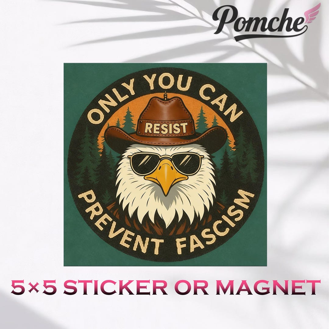Anti-fascist Magnet & Sticker,only You Can Prevent Fascism,anti MAGA ...