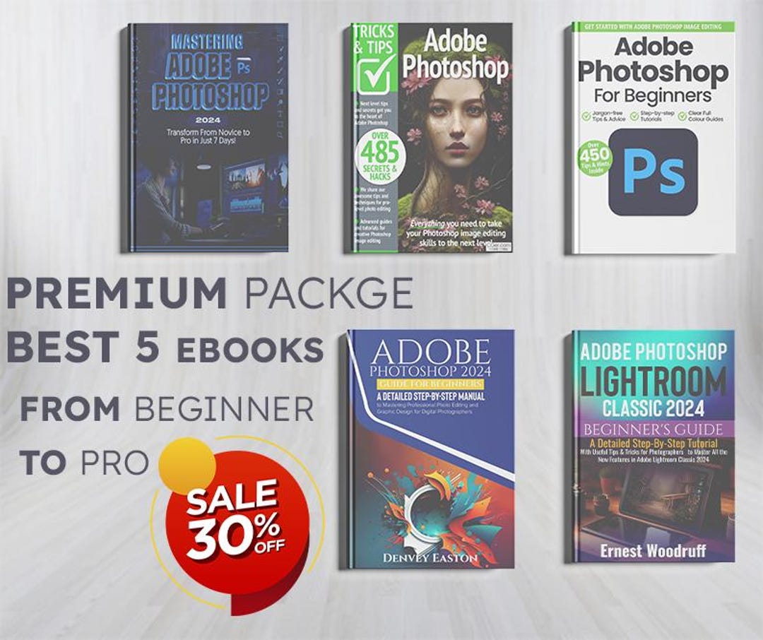 Premium Package Adobe Photoshop 2024 Ebooks Guide for Beginners to ...
