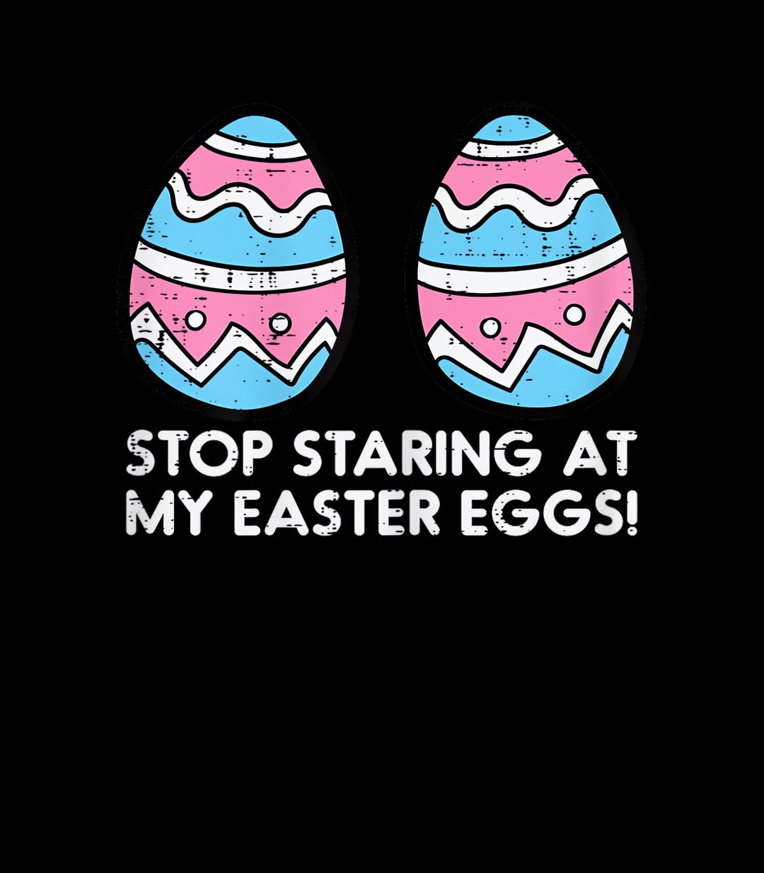 Stop Staring at My Easter Eggs Funny Adult Humor Joke Women Png-instant Download,funny Easter ...