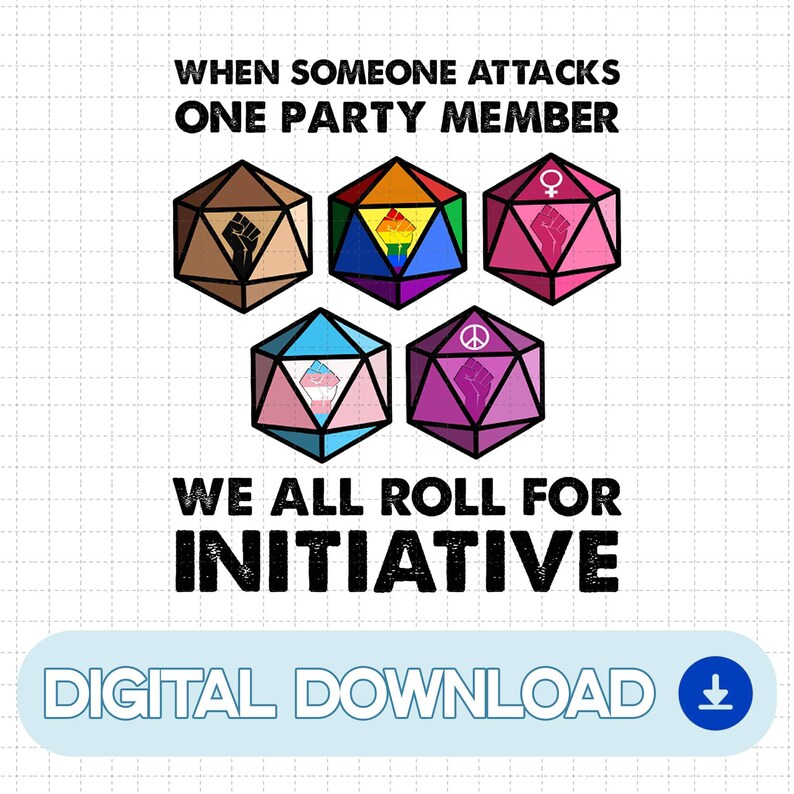 When Someone Attacks One Png, Black Lives Matter Dungeon RPG DND ...