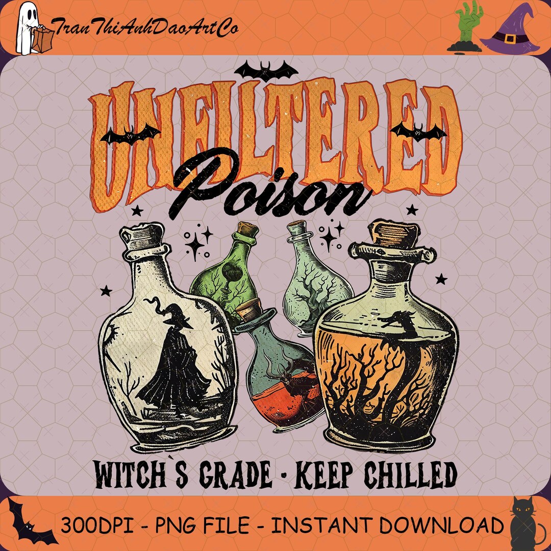 Unfiltered Poison PNG, Retro Halloween Design for Shirt, Spooky Season ...