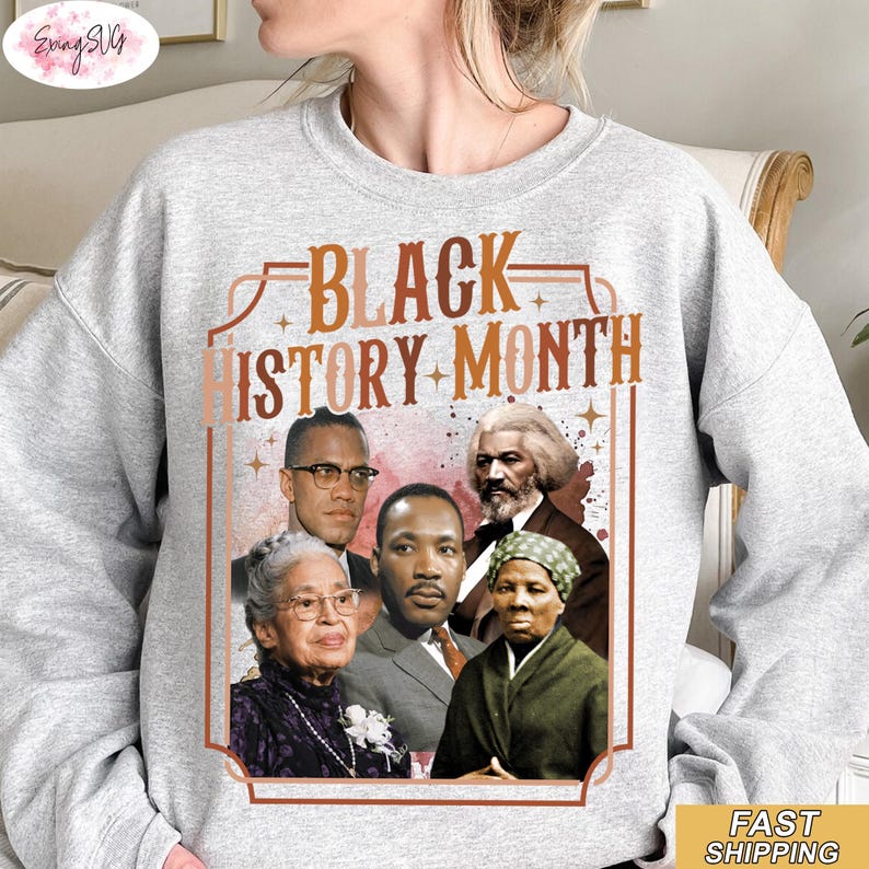 Black History Month Leaders Sweatshirt, Martin Luther King Rosa Parks ...