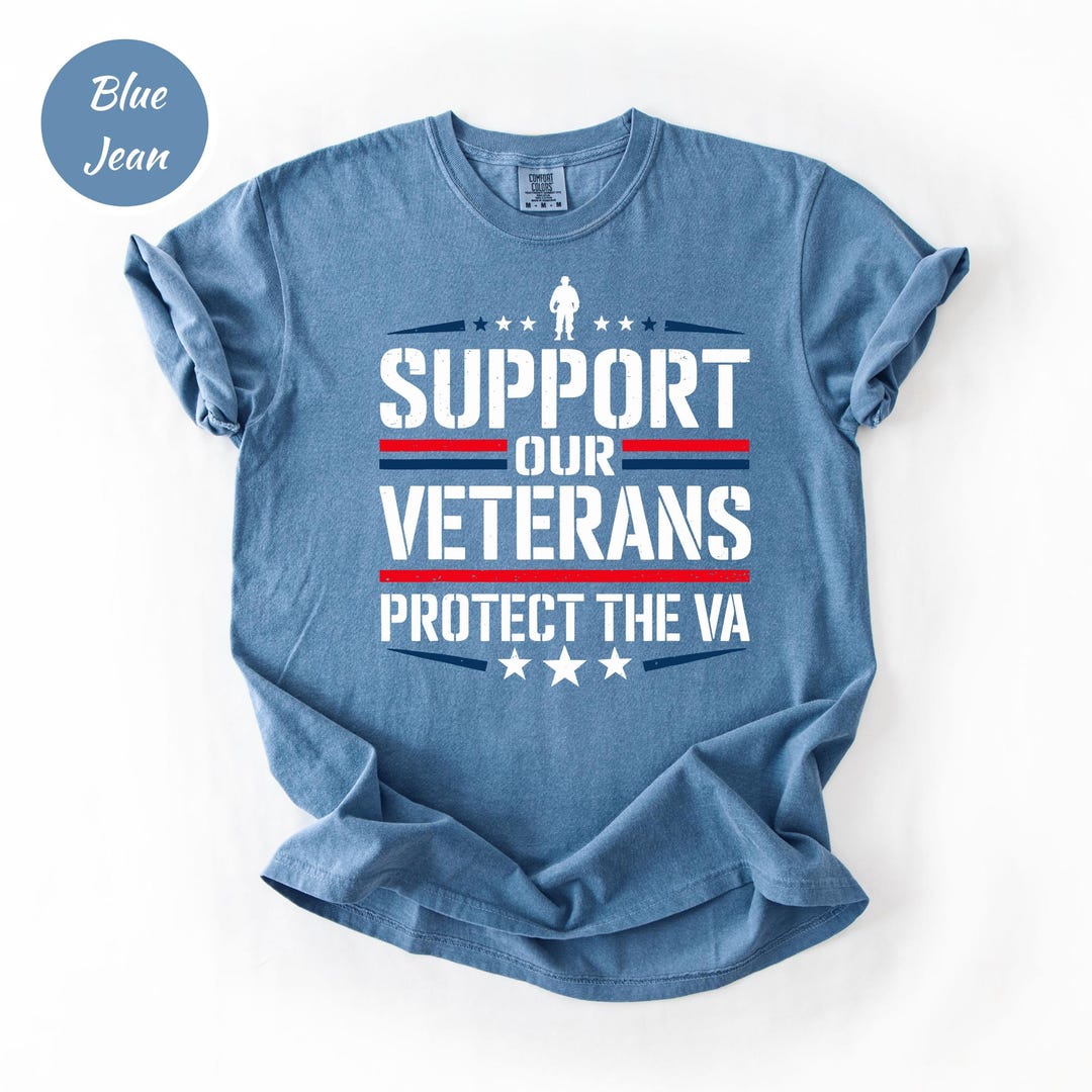 Support Our Veterans Shirt, Protect the VA Tee, Military Support Shirt ...