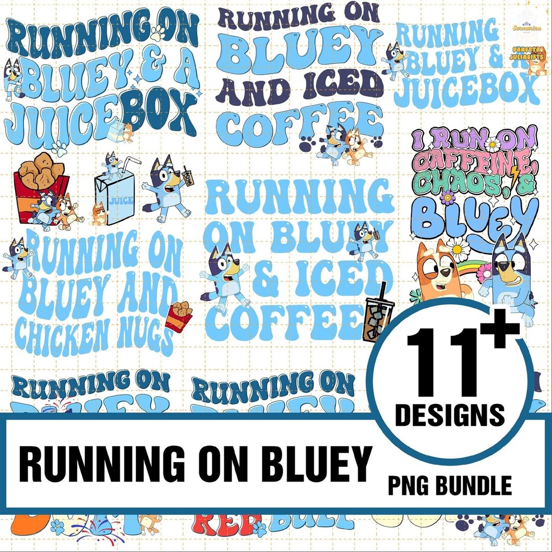 Running on Bluey Png Bundle, Running on Bluey and Iced Coffee, Bluey ...