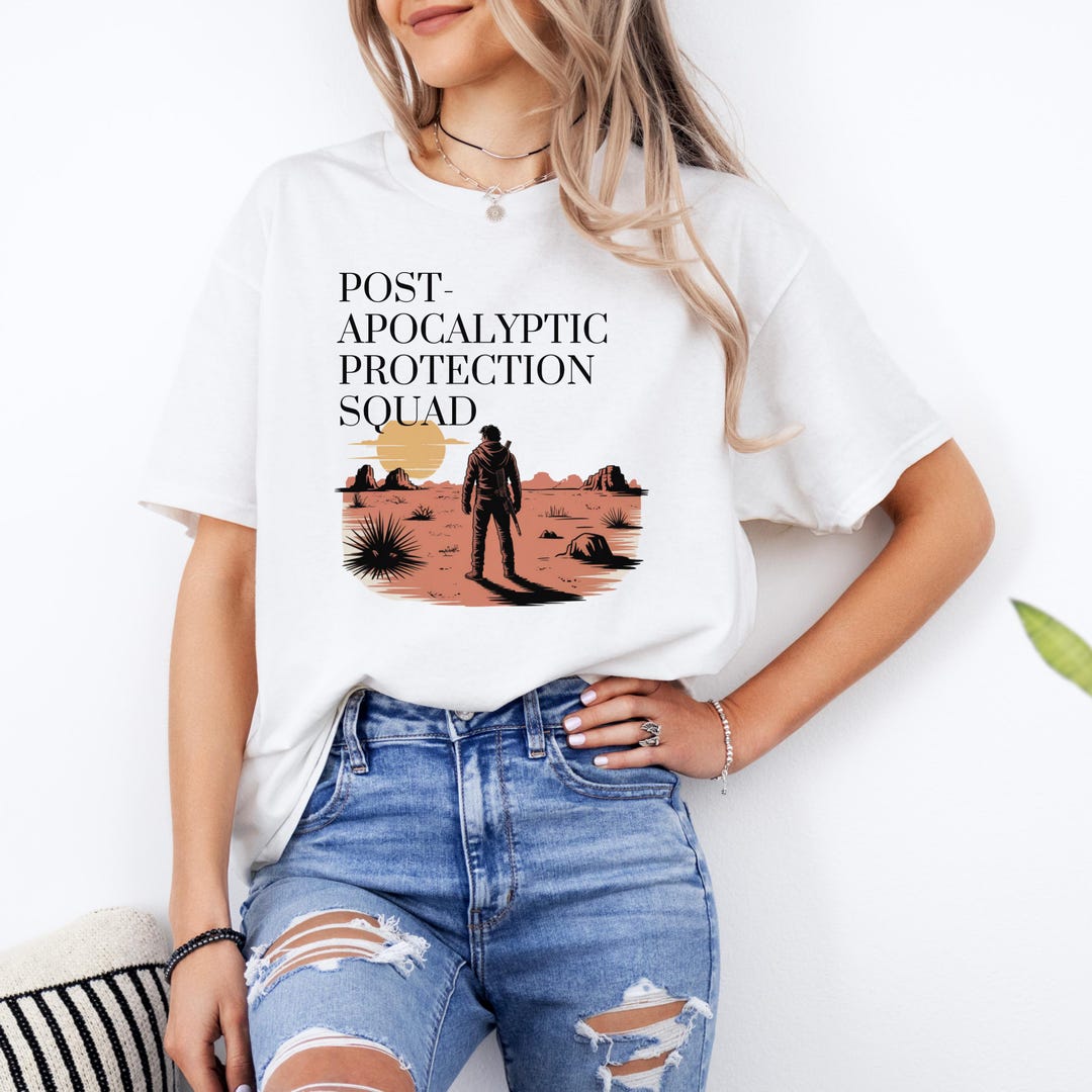 Post-apocalyptic Protection Squad Shirt: Pedro Pascal Inspired Tee - Etsy