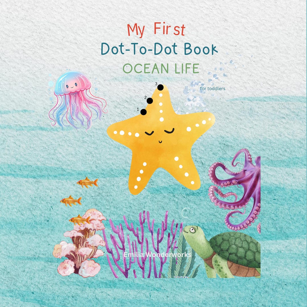 My First Dot-to-dot Book Ocean Life: Fun and Educational Connect-the ...