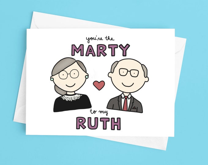 Ruth Bader Ginsburg Valentine - You're the Marty to My Ruth - Funny ...
