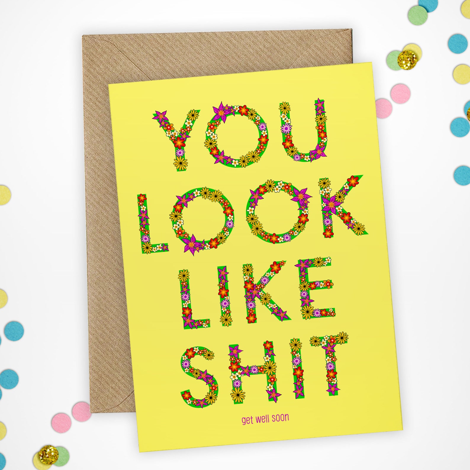 You Look Like Shit Get Well Soon Floral Letter Card - Etsy