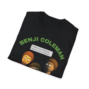 Benji Coleman Funny Custom T-shirt, Gamer Tee, Unisex Softstyle Shirt ...