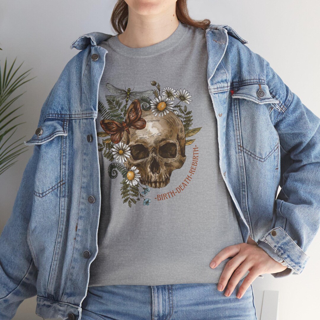 Birth Death Rebirth Skull T-shirt – Vintage Gothic Nature Graphic Tee ...