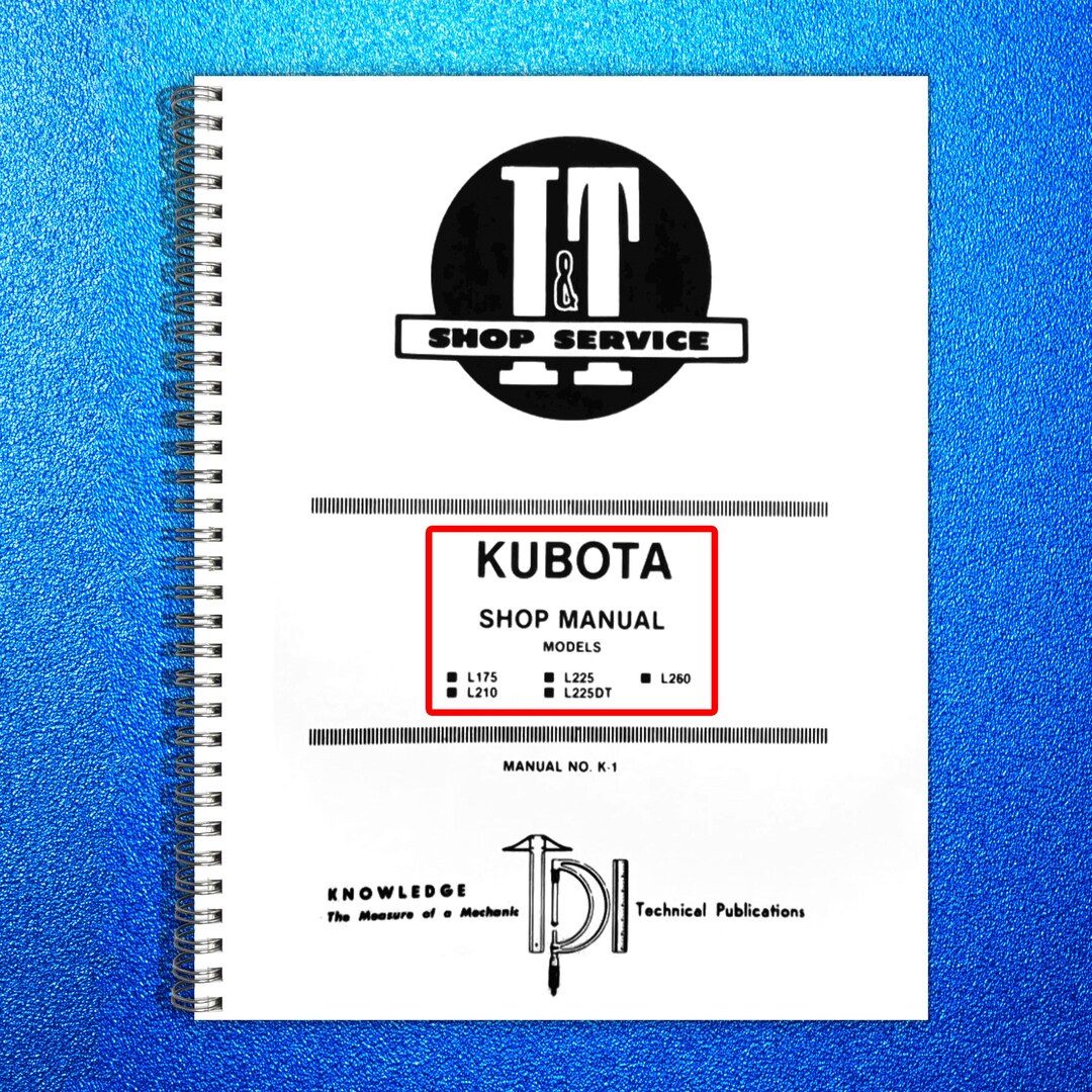 KUBOTA L175 L210 L225 L225DT L260 Workshop Manual - Metal Wire Bound ...