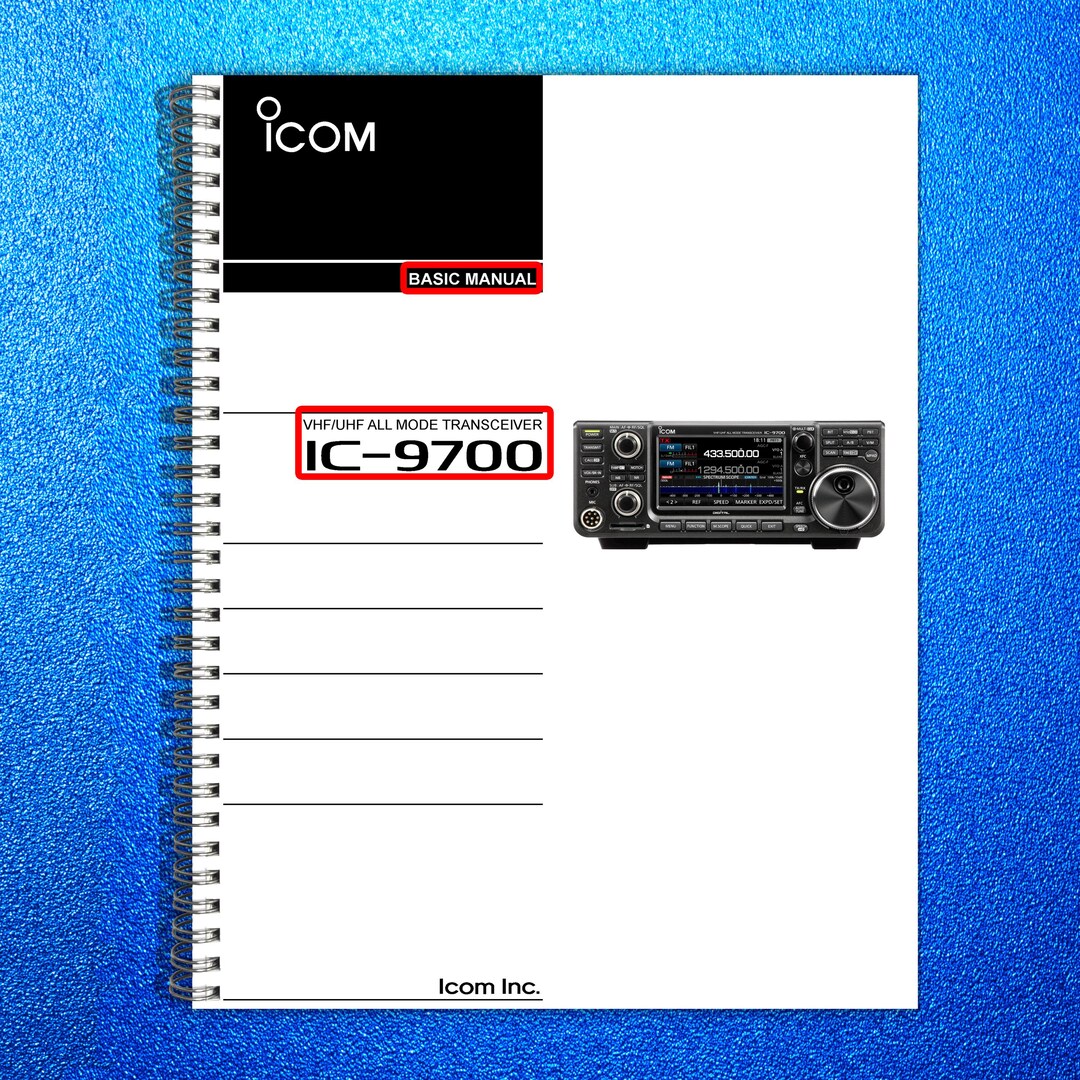 ICOM Ic-9700 Transceiver Basic User Manual - Wire Bound - Tough Jacket ...