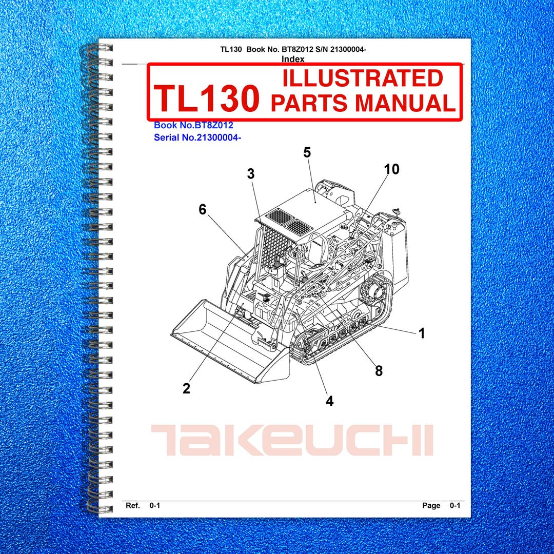 TAKEUCHI Tl130 Illustrated Parts List Manual - Wire Closure - Tough ...