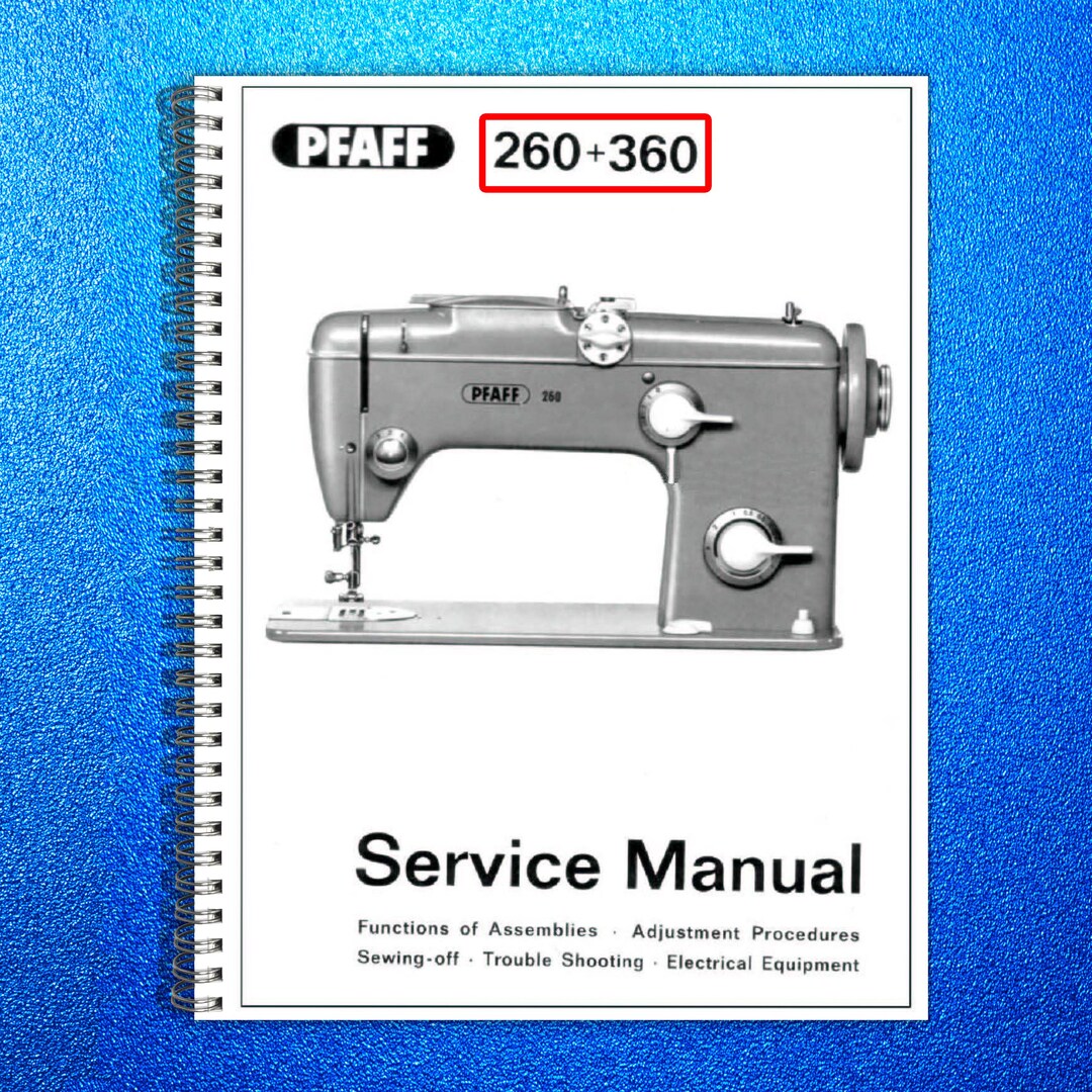 PFAFF 260 360 262 362 Sewing Machine Service Manual Tough Coil Binding ...