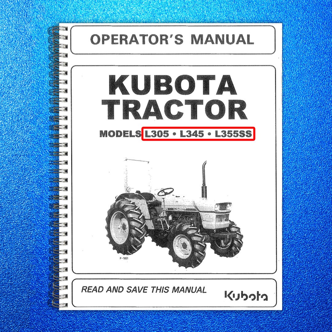 KUBOTA L305 L345 L355SS Operators Manual - Coil Bound - Protective ...