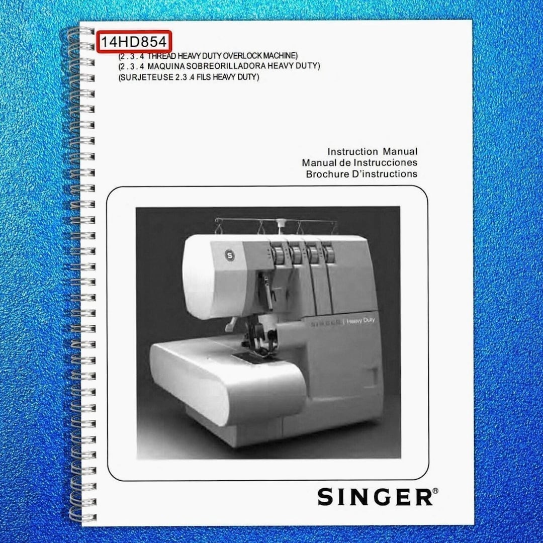 SINGER 14HD854 Sewing Machine User Manual Instructions Durable Loop ...