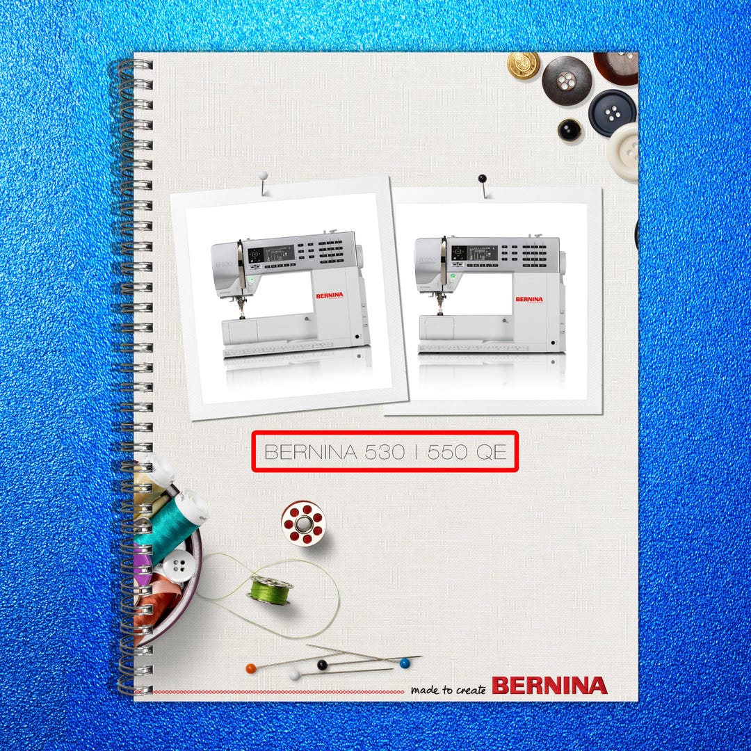 BERNINA B530 B550 Qe Instruction Manual + Workbook Bundle - Wire Bound ...