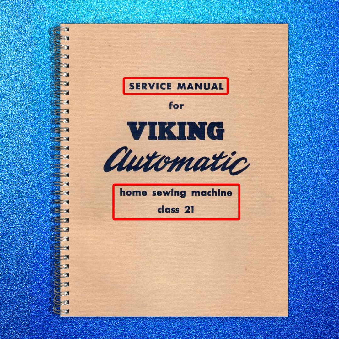 HUSQVARNA Viking Automatic Class 21 Service Manual - Wire Bound - Tough ...