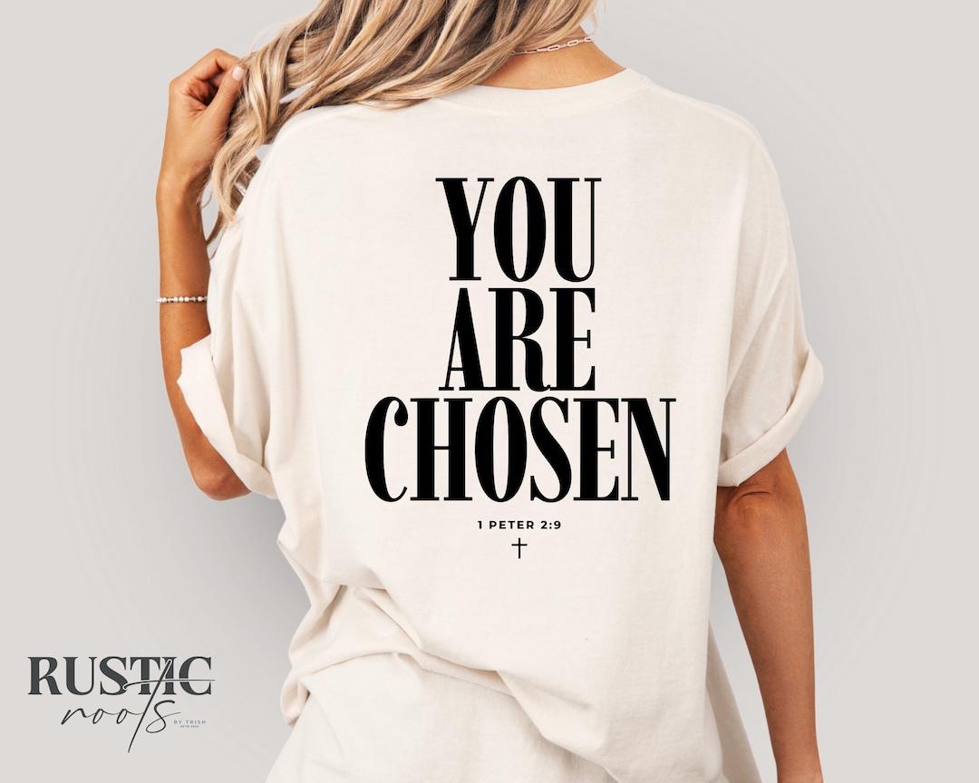 You Are Chosen Cross SVG PNG - 1 Peter 2:9, Christian Large Back Print ...