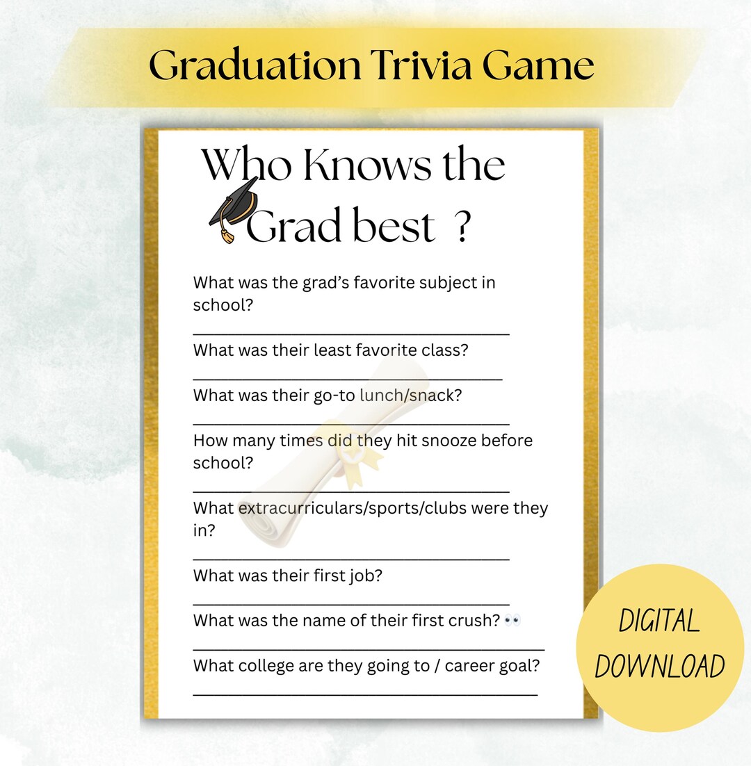 Graduation Game, Who Knows the Graduate Best, Graduation Trivia Game ...