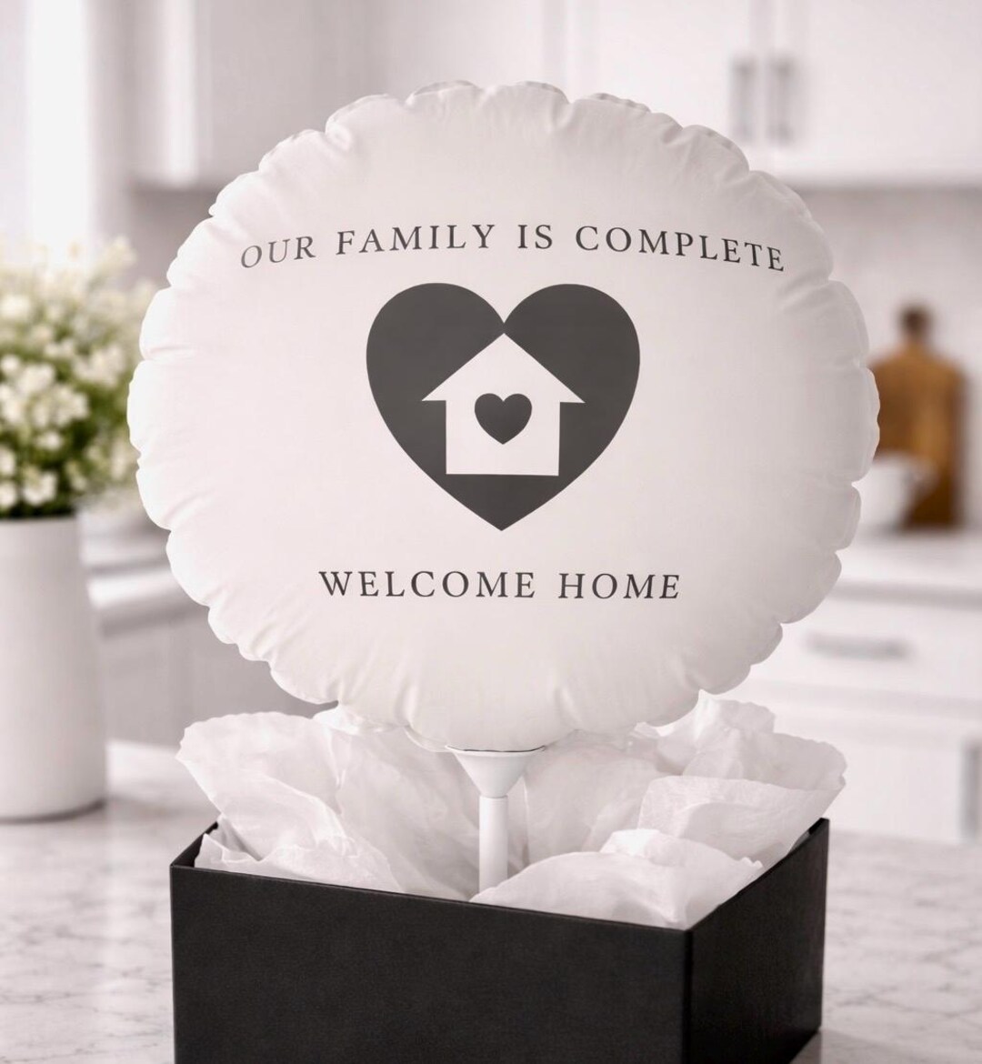Our Family is Complete Balloon | Welcome Home Adoption Gift | Adoption ...
