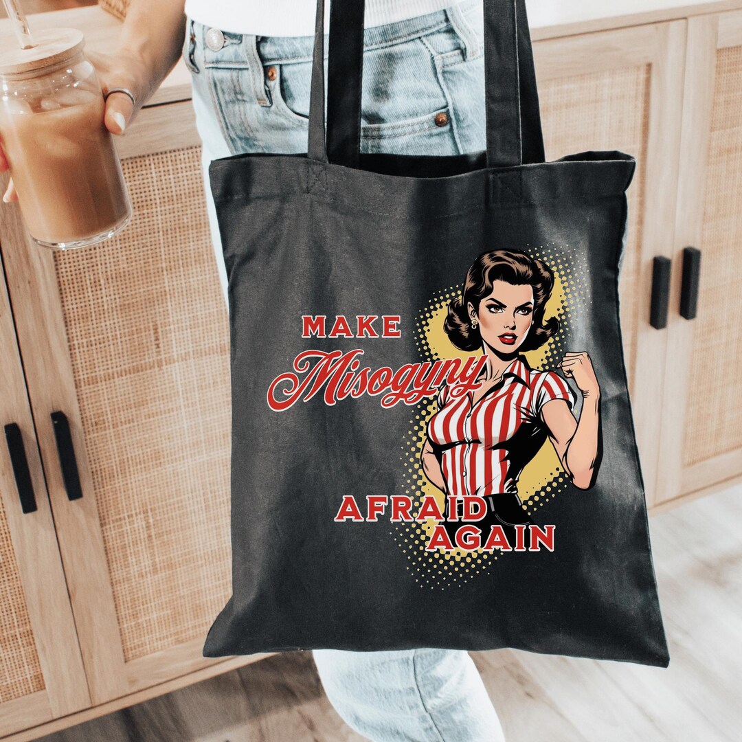 Feminist Cotton Canvas Tote Bag, Misogyny Bag, Feminine Rage Reusable ...