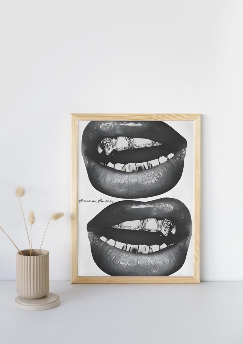 Luxury Grillz Lips Printable Poster I Choose Me | Bold Aesthetic Wall ...
