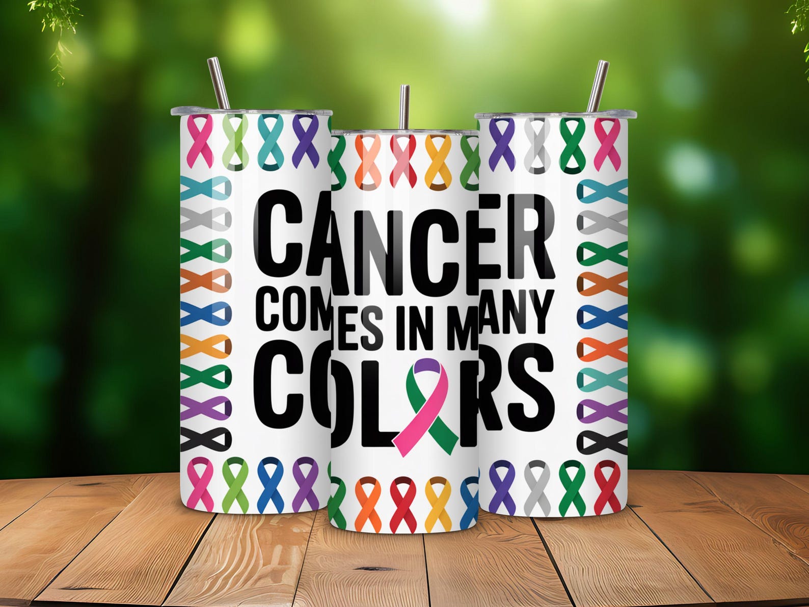 Cancer Comes in Many Colors 20oz Skinny Tumbler Wrap, Awareness Ribbon ...