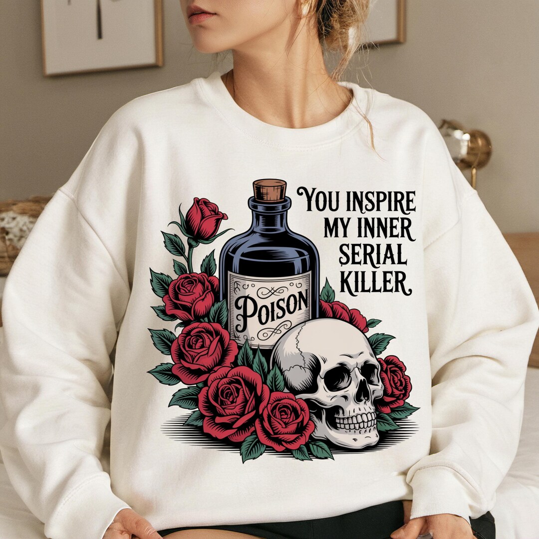 You Inspire My Inner Serial Killer Png, Dark Humor Png, Gothic Png ...