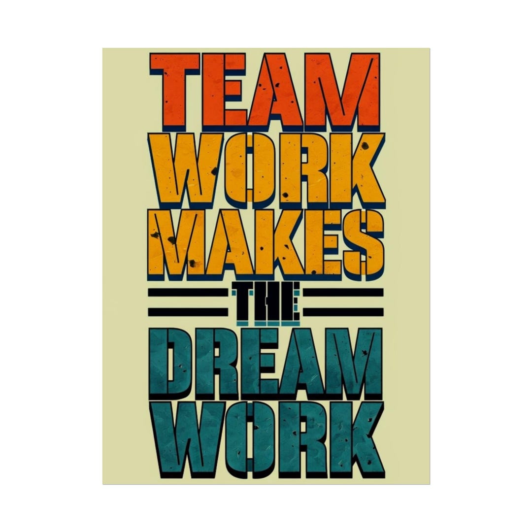 Motivational Wall Art Poster | Team Work Makes the Dream Work | Office ...