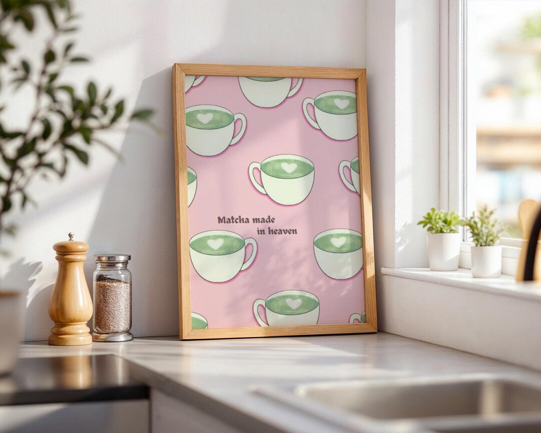 Matcha Made in Heaven Poster | Matcha Wall Art | Green Tea Printable ...